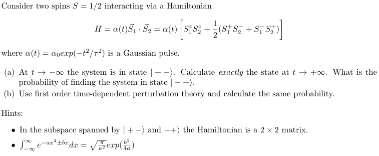 Solved Consider two spins S=12 ﻿interacting via a | Chegg.com