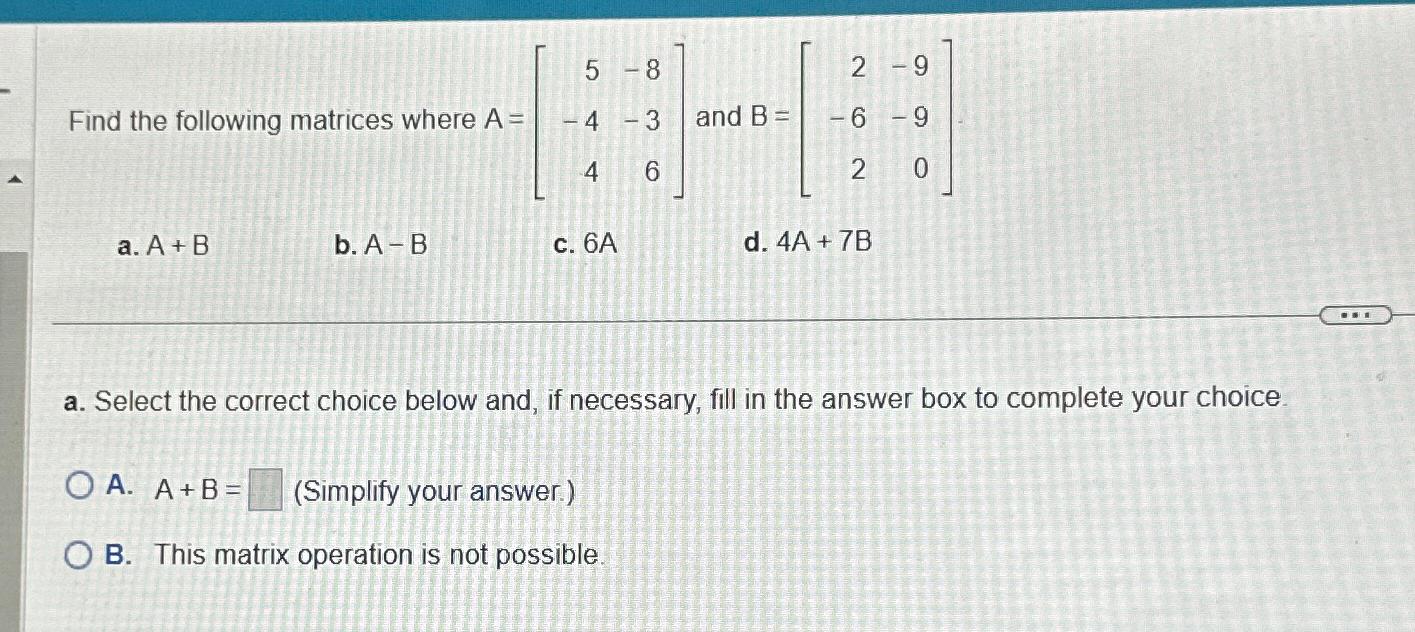 Solved Find the following matrices where | Chegg.com