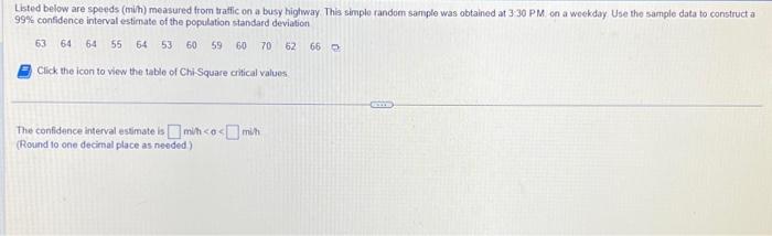 Solved Listed below are speeds (mih) measured from tratfic | Chegg.com