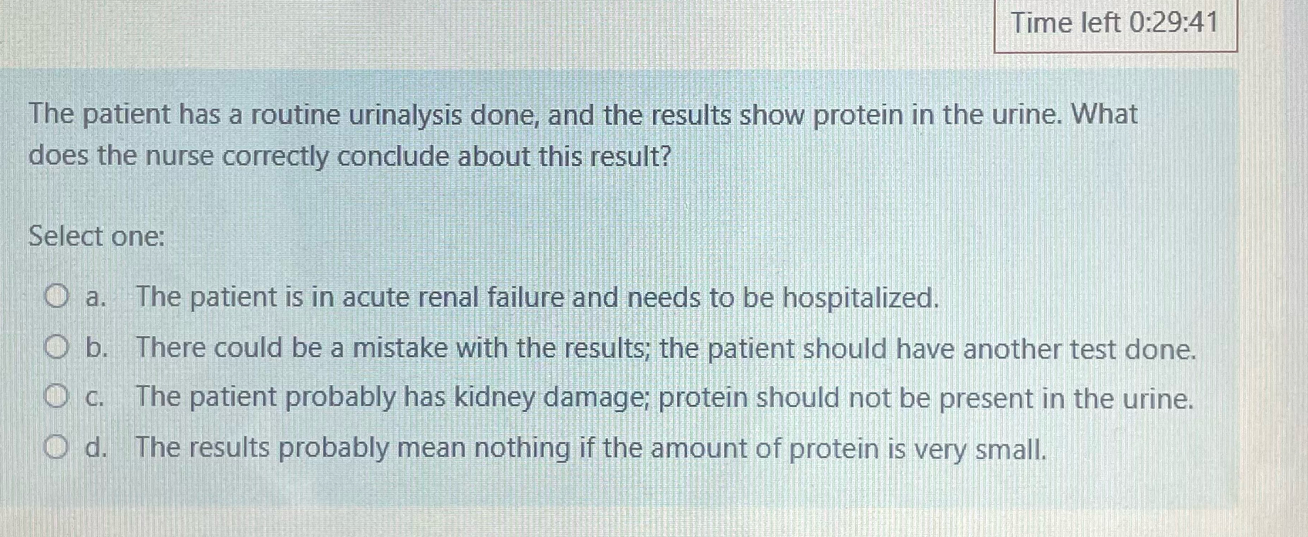 Solved Time left 0:29:41The patient has a routine urinalysis | Chegg.com