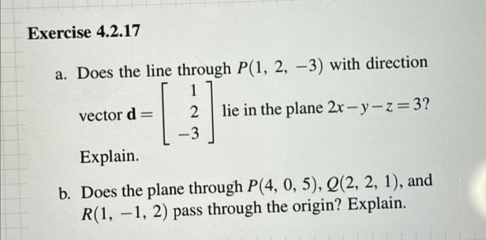 Solved Exercise 4.2.17a. ﻿Does the line through P(1,2,-3) | Chegg.com