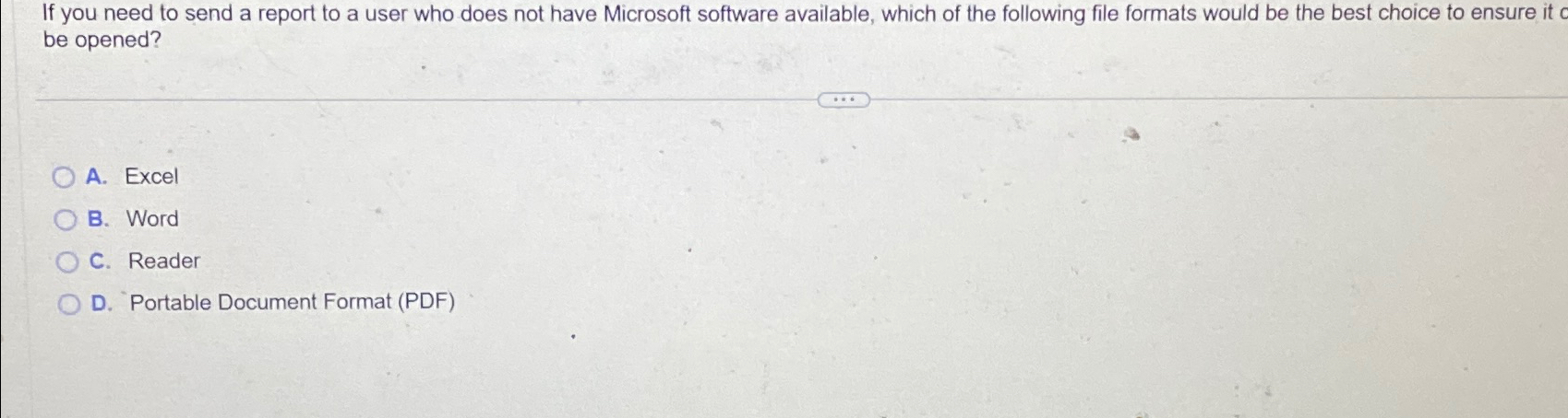 Solved If you need to send a report to a user who does not | Chegg.com