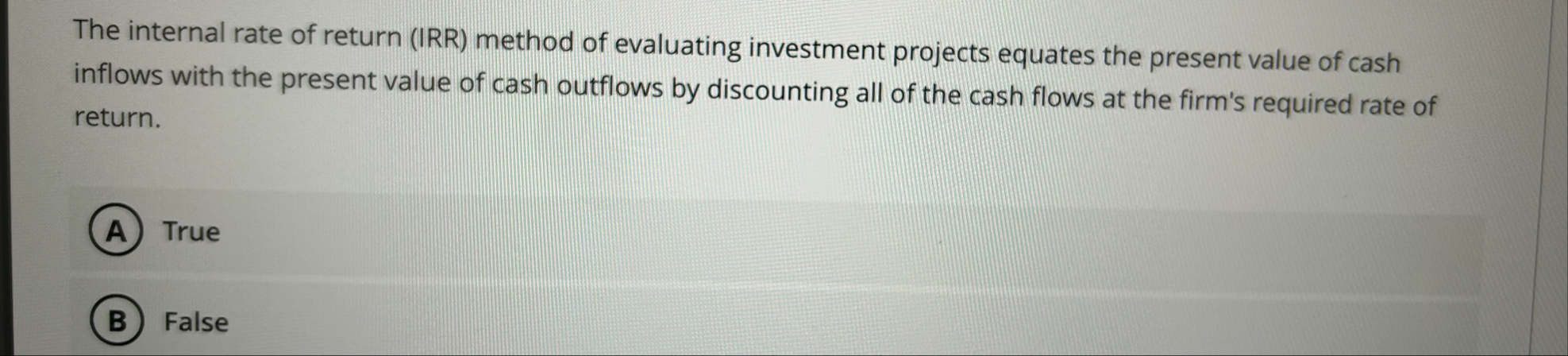 Solved The internal rate of return (IRR) ﻿method of | Chegg.com