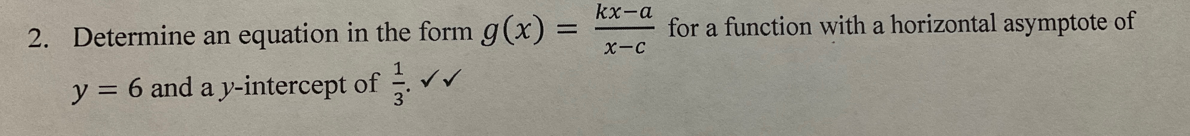 Solved Determine an equation in the form g(x)=kx-ax-c ﻿for a | Chegg.com