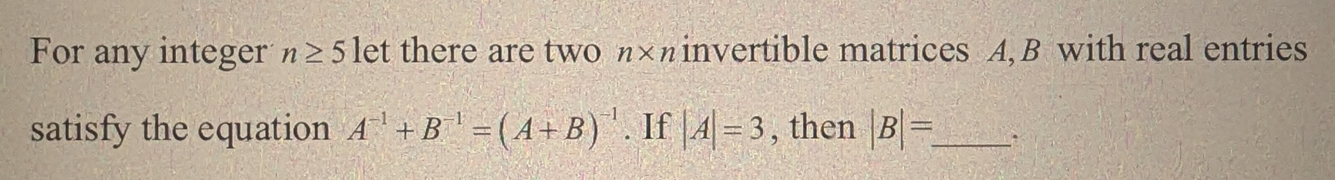 Solved For any integer n≥5 ﻿let there are two n×n | Chegg.com