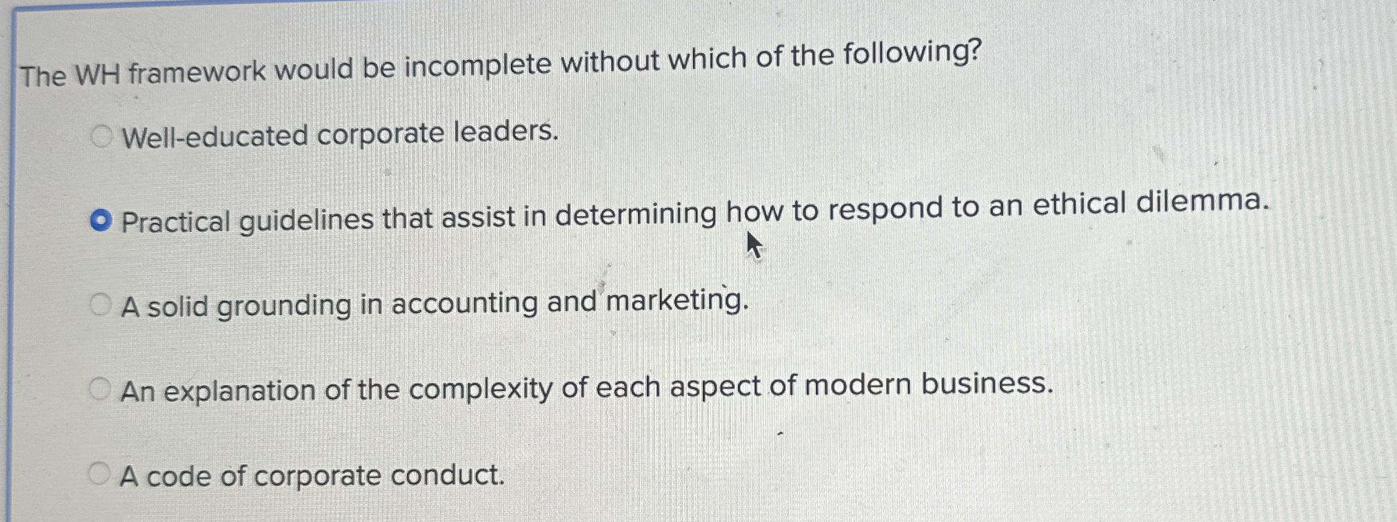Solved The WH framework would be incomplete without which of | Chegg.com