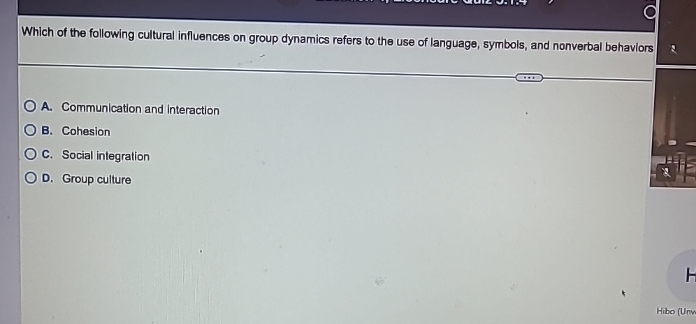 Solved Which of the following cultural influences on group | Chegg.com