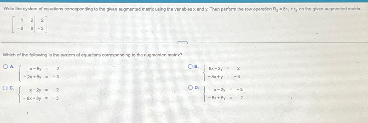 Write the system of equations corresponding to the | Chegg.com