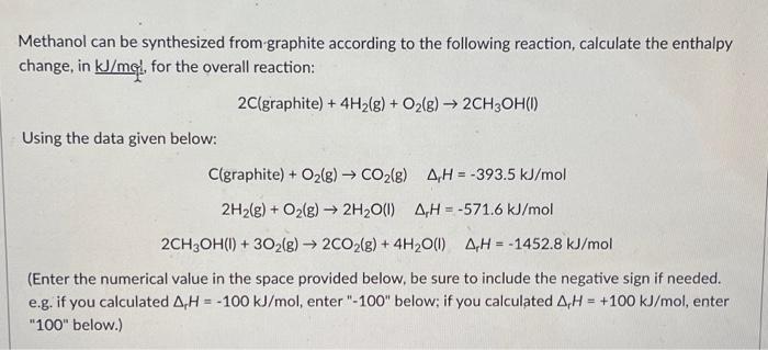 Solved Methanol can be synthesized from graphite according | Chegg.com