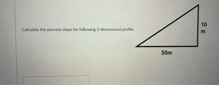 Solved Calculate the percent slope for following | Chegg.com
