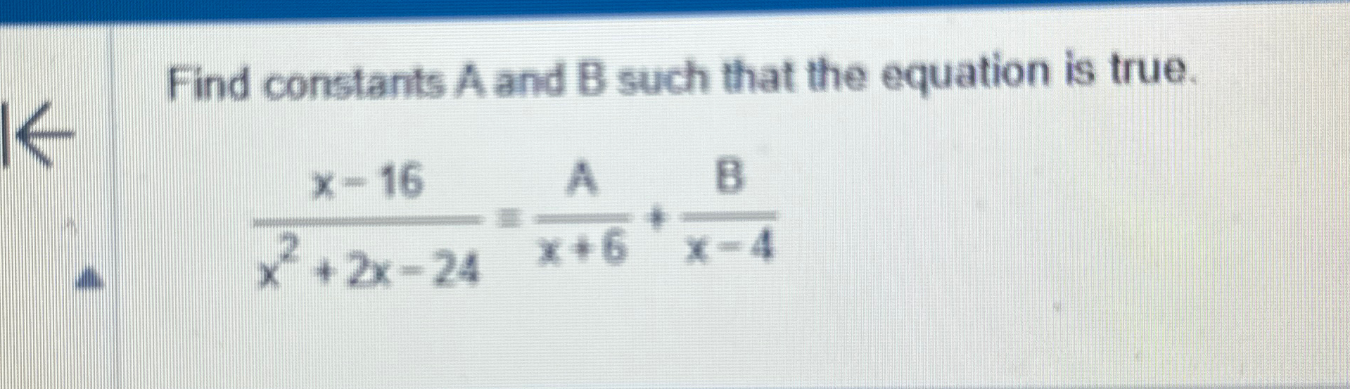 Solved Find constants A and B ﻿such that the equation is | Chegg.com