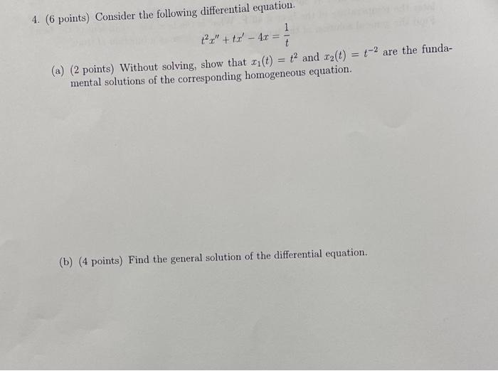 Solved 4. (6 points) Consider the following differential | Chegg.com