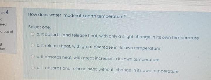 Solved on 4 How does water moderate earth temperature? et | Chegg.com