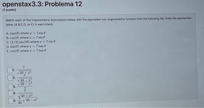 Solved Match each of the trigonometric expressions below | Chegg.com