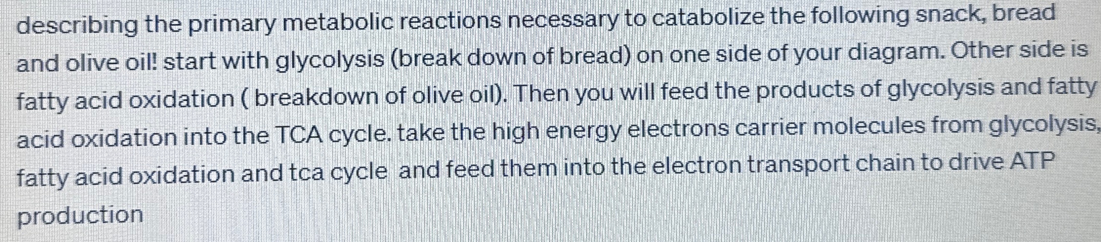 Solved DRAW the primary metabolic reactions necessary to | Chegg.com