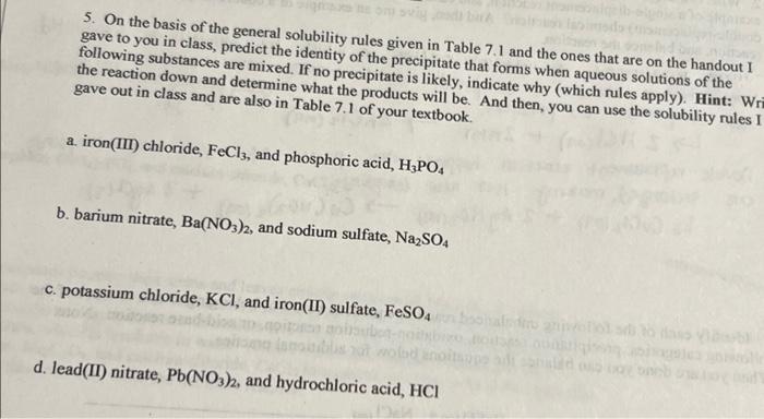 Solved 5. On the basis of the general solubility rules given | Chegg.com