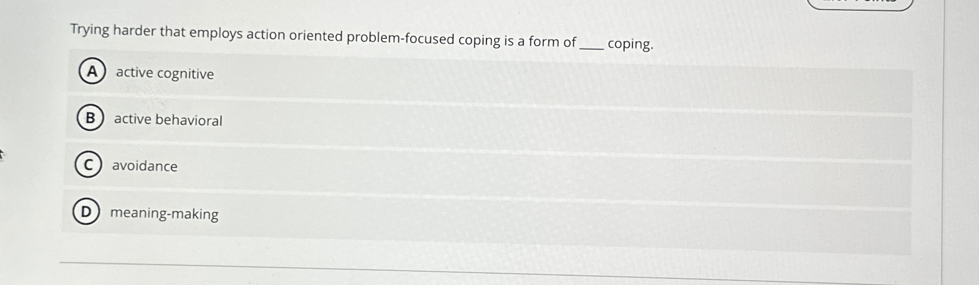 Solved Trying harder that employs action oriented | Chegg.com