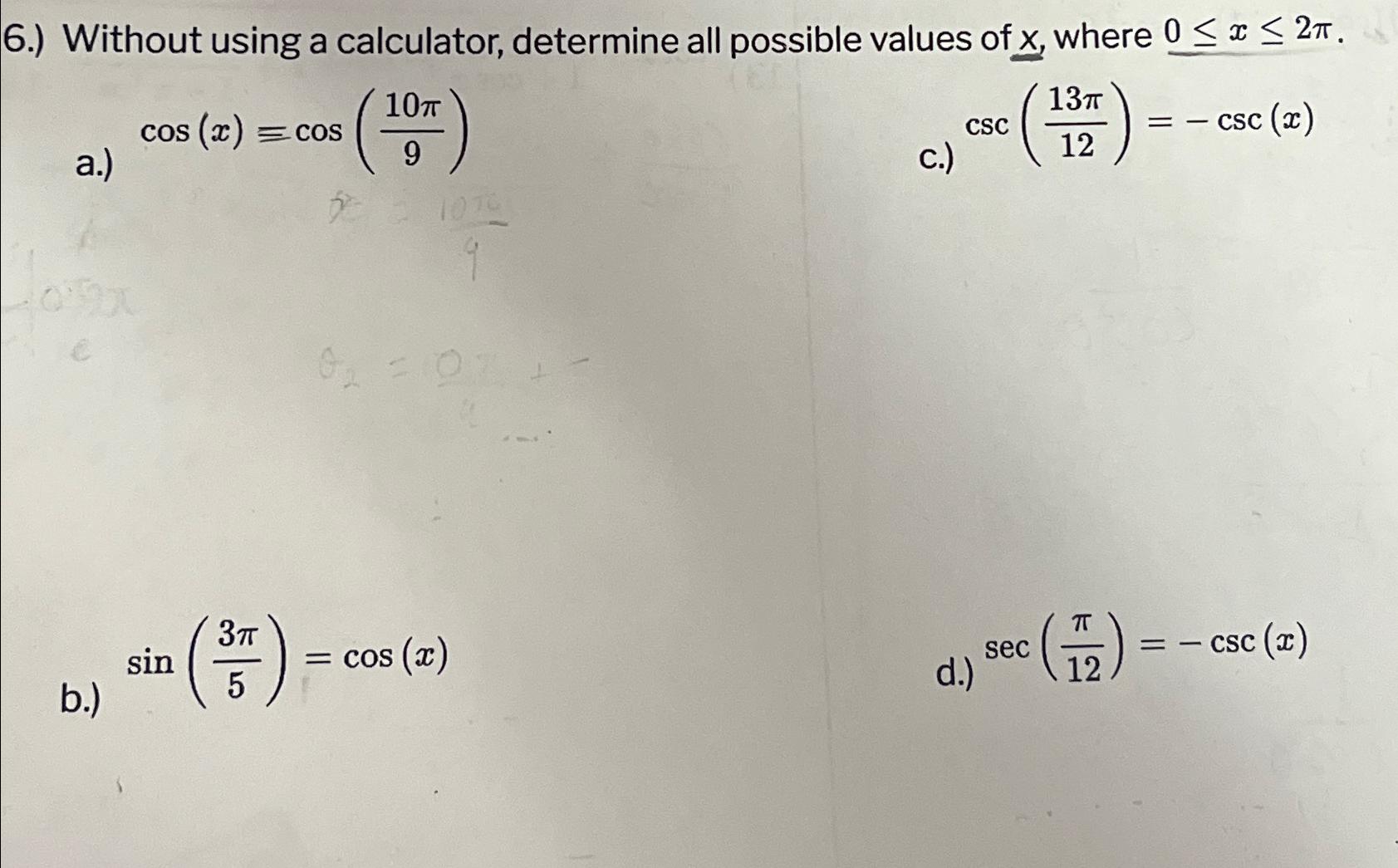 Solved 6.) ﻿Without using a calculator, determine all | Chegg.com