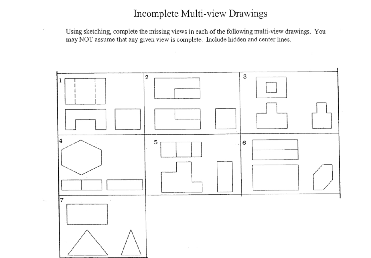 Solved Incomplete Multi-view DrawingsUsing sketching, | Chegg.com