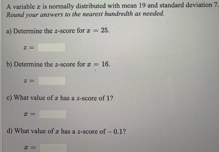 Solved A variable x is normally distributed with mean 19 and | Chegg.com