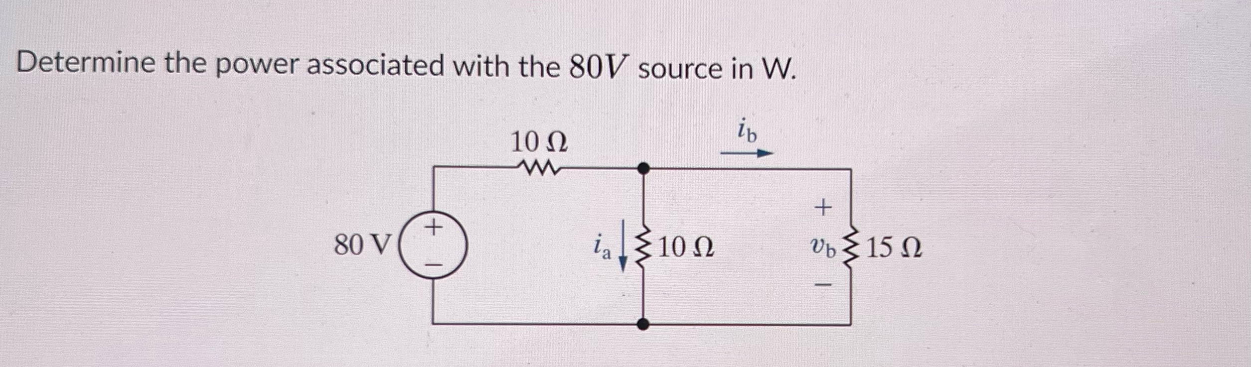 Solved Determine the power associated with the 80V ﻿source | Chegg.com