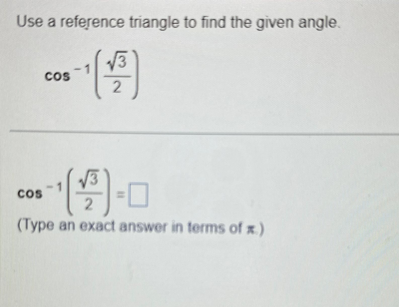 Solved Use a reference triangle to find the given | Chegg.com