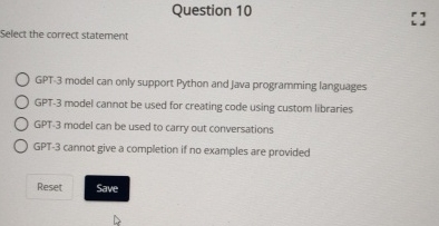 Solved Question 10Select the correct statementGPT-3 ﻿model | Chegg.com