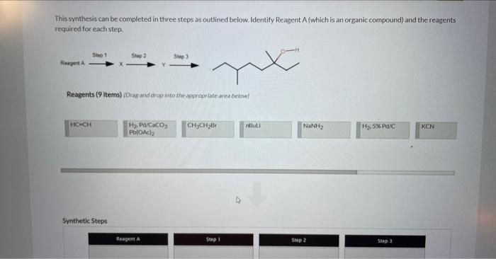 Solved This synthesis can be completed in three steps as | Chegg.com