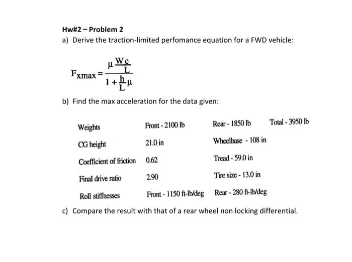 Solved Hw#2 - Problem 2 a) Derive the traction-limited | Chegg.com