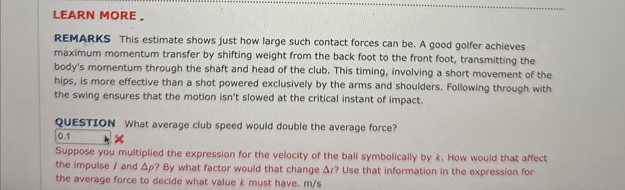 Solved LEARN MORE .REMARKS This estimate shows just how | Chegg.com