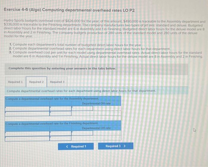 Solved Exercise 4-6 (Algo) Computing departmental overhead | Chegg.com
