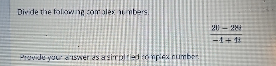 Solved Divide the following complex | Chegg.com