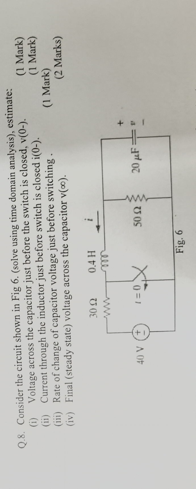 Solved Q.8. ﻿Consider the circuit shown in Fig 6. (solve | Chegg.com