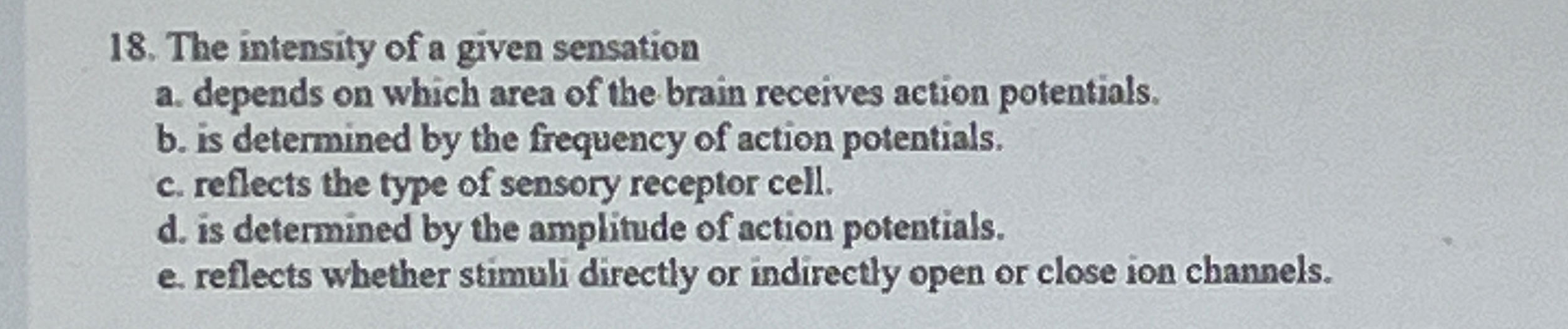 Solved The intensity of a given sensationa. ﻿depends on | Chegg.com