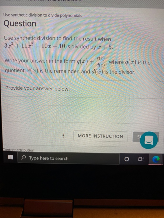 Solved Use synthetic division to divide polynomials Question | Chegg.com