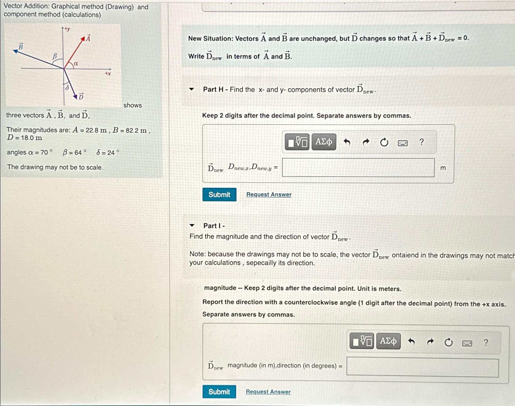 Solved Vector Addition: Graphical method (Drawing) ﻿and | Chegg.com