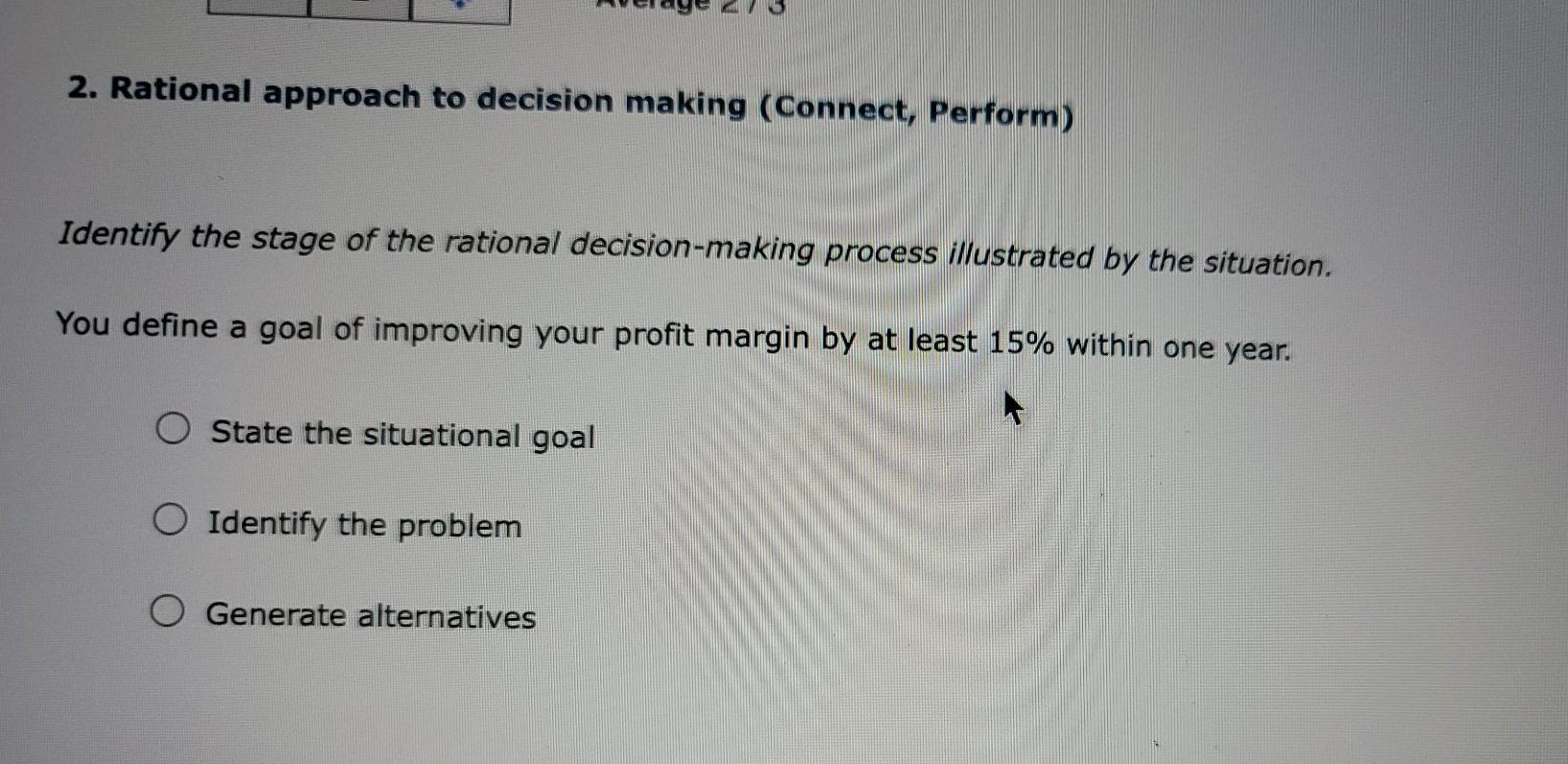 Solved 2. Rational approach to decision making (Connect, | Chegg.com