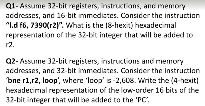 Q1- Assume 32-bit registers, instructions, and memory | Chegg.com
