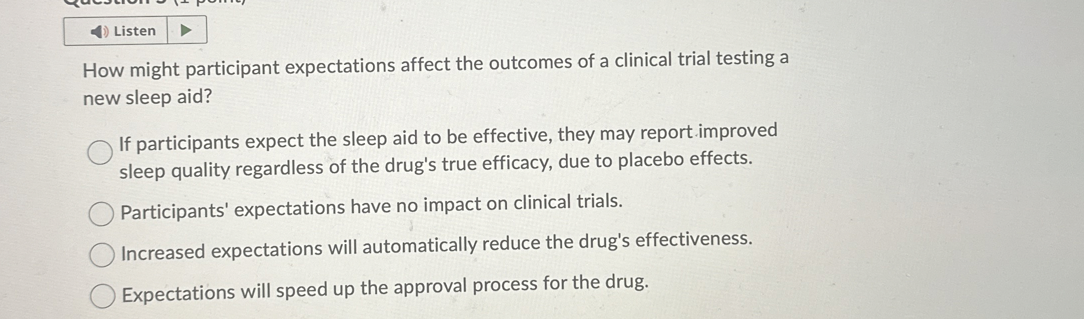 Solved ListenHow might participant expectations affect the | Chegg.com