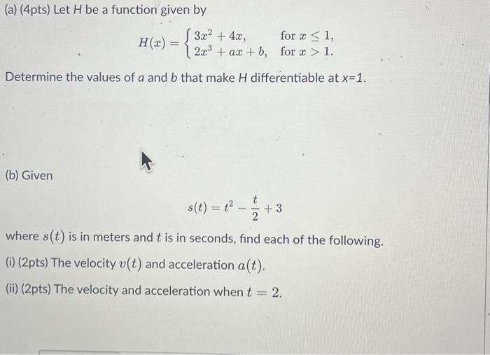 Solved (a) (4pts) Let H be a function given by | Chegg.com