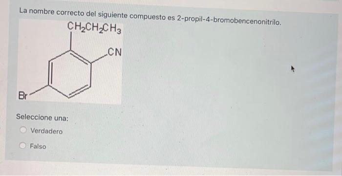 Solved La nombre correcto del siguiente compuesto es | Chegg.com