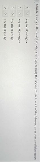 Solved Consider x ﻿and y ﻿as the data blocks whose hash | Chegg.com