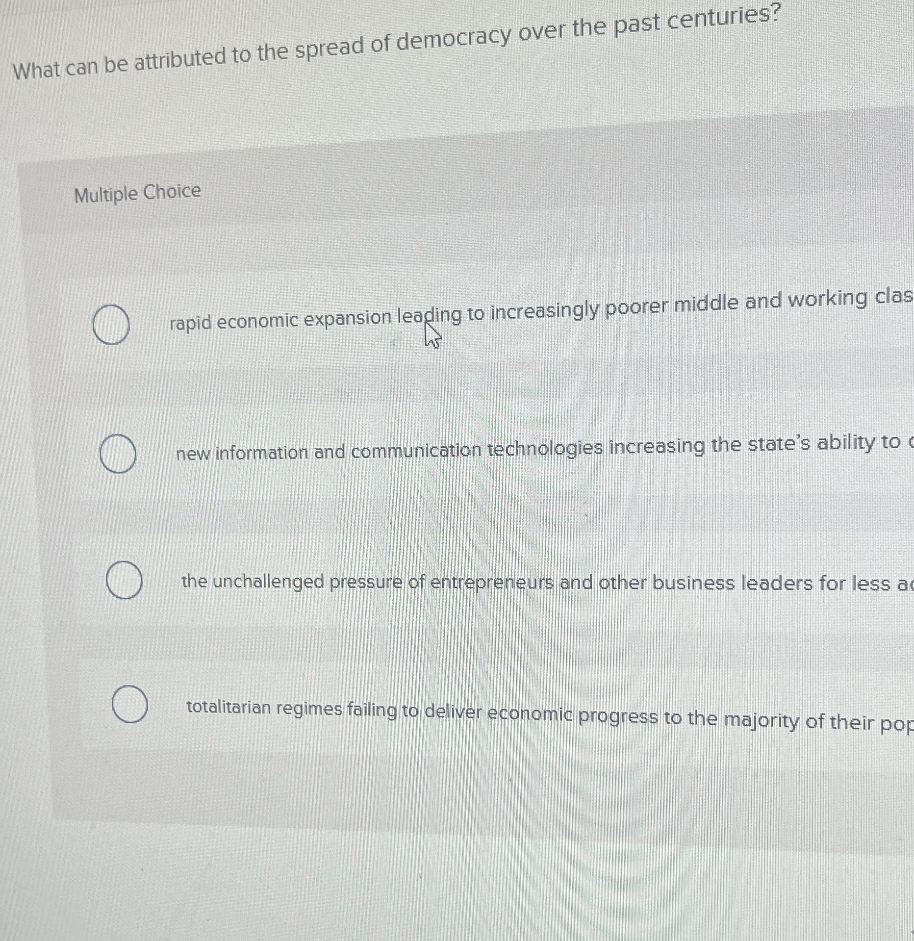 Solved What can be attributed to the spread of democracy | Chegg.com