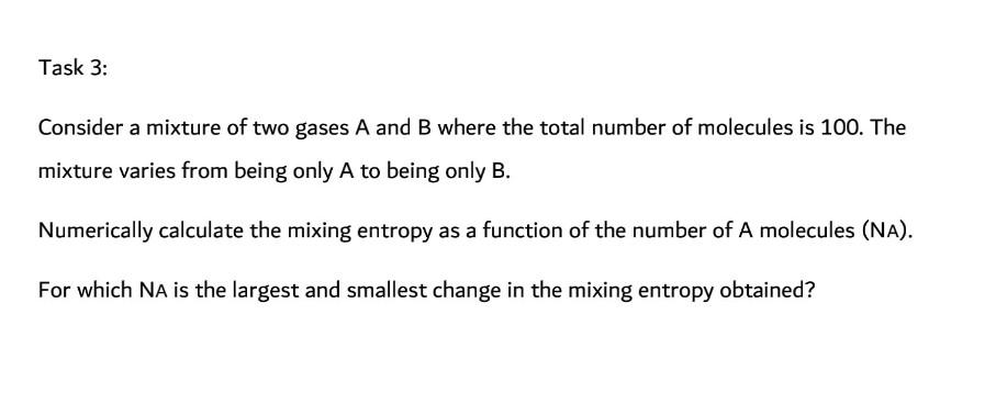 Solved Task 3: Consider a mixture of two gases A and B where | Chegg.com