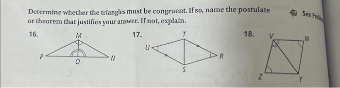 Solved Determine Whether The Triangles Must Be Congruent If