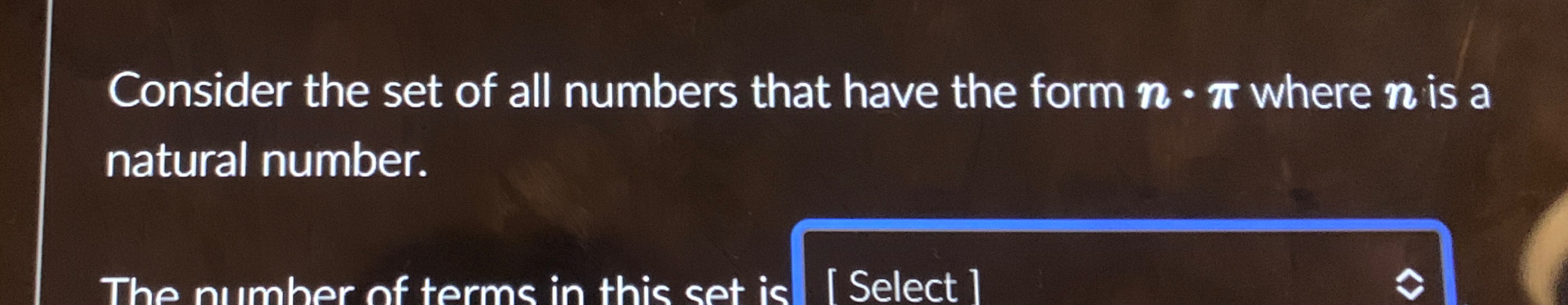Solved Consider the set of all numbers that have the form | Chegg.com