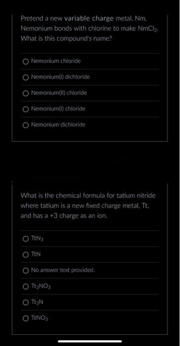 Solved Pretend a new variable charge metal, Nm, Nemonium | Chegg.com