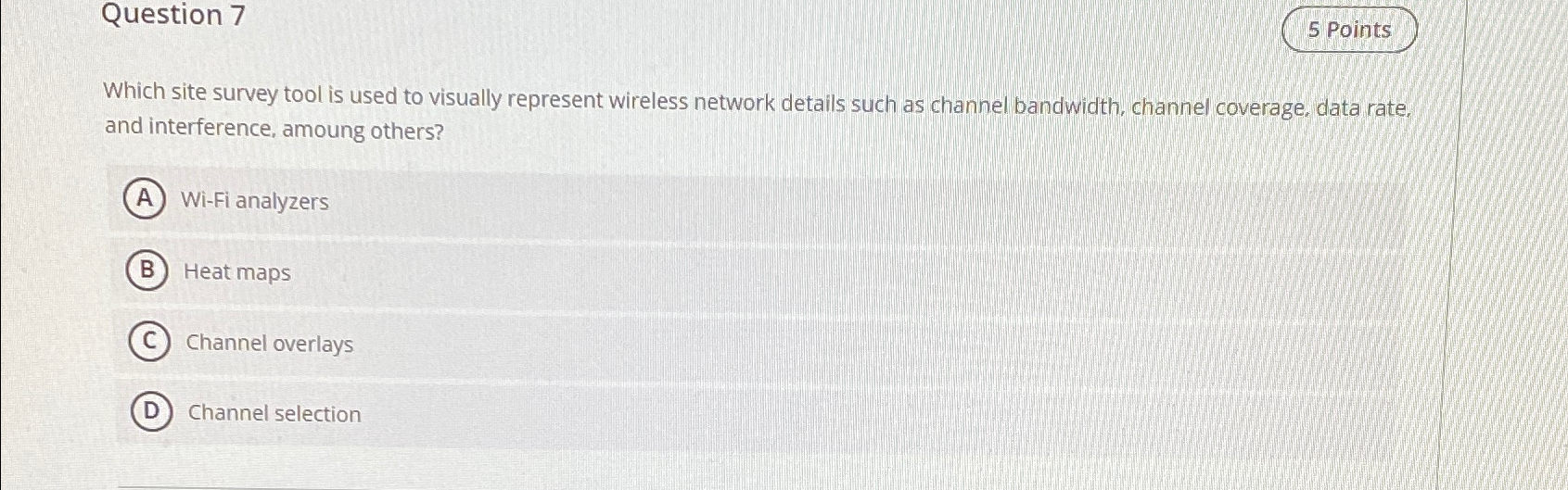 Solved Question 75 ﻿PointsWhich site survey tool is used to | Chegg.com