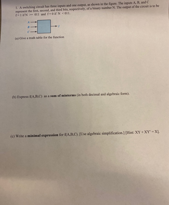 Solved 1. A switching circuit has three inputs and one | Chegg.com