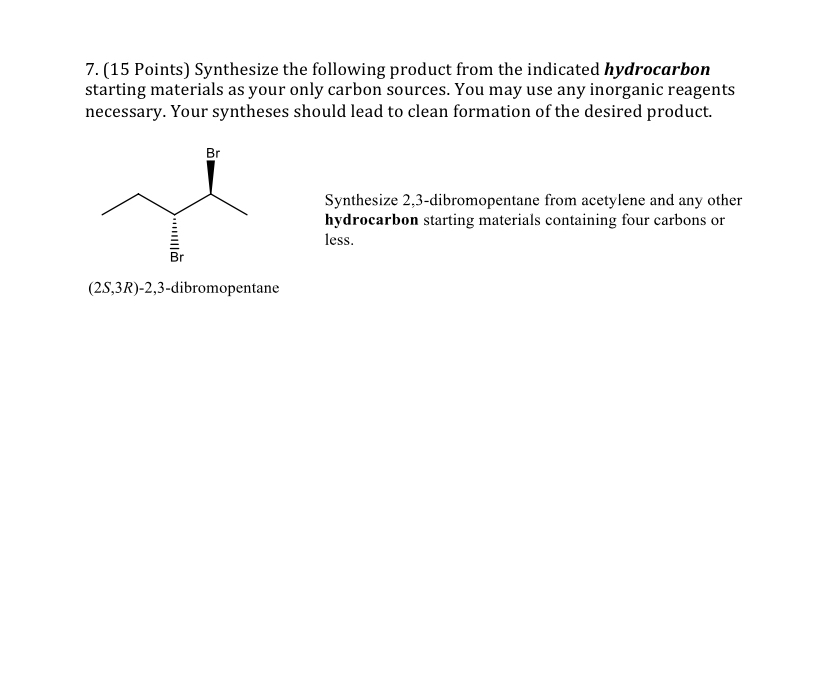 Solved (15 ﻿Points) ﻿Synthesize the following product from | Chegg.com